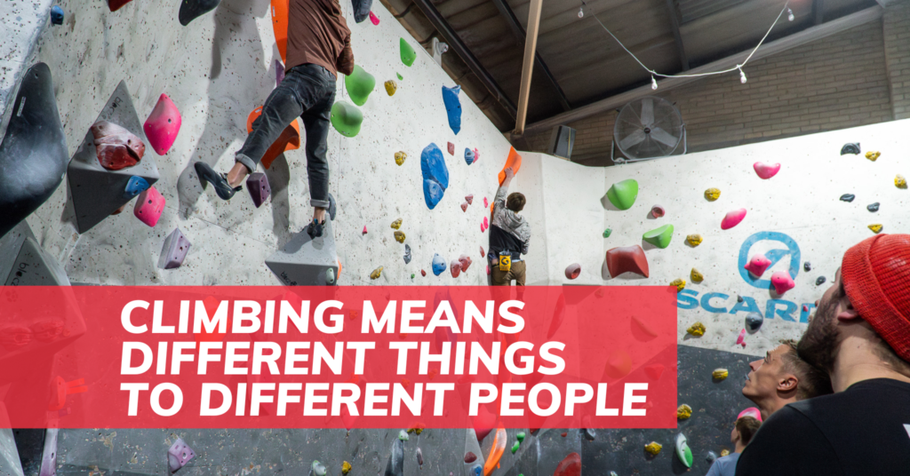 CLIMBING MEANS DIFFERENT THINGS TO DIFFERENT PEOPLE - Highball Norwich ...